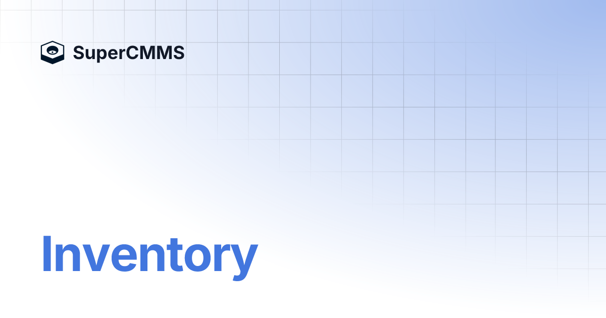 Inventory | SuperCMMS